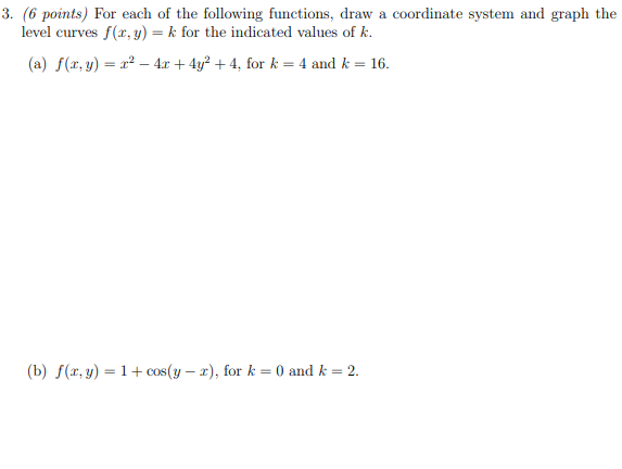 Solved 3. (6 points) For each of the following functions, | Chegg.com