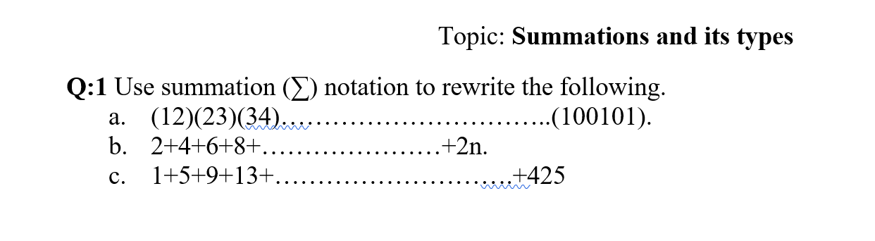 Solved Topic: Summations and its types Q:1 Use summation (2) | Chegg.com