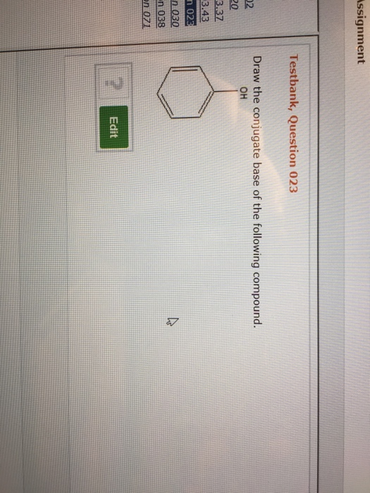 Solved Draw The Conjugate Base Of The Following Compound