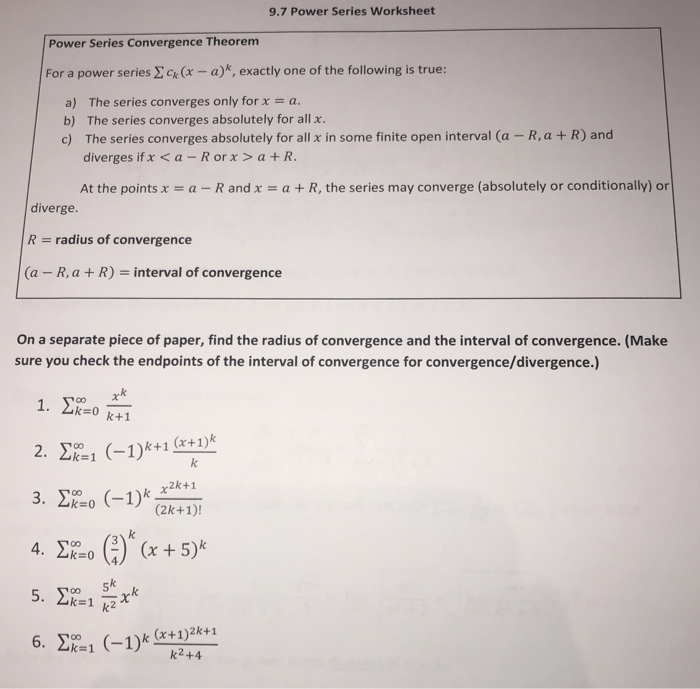 Solved 9.7 Power Series Worksheet Power Series Convergence | Chegg.com