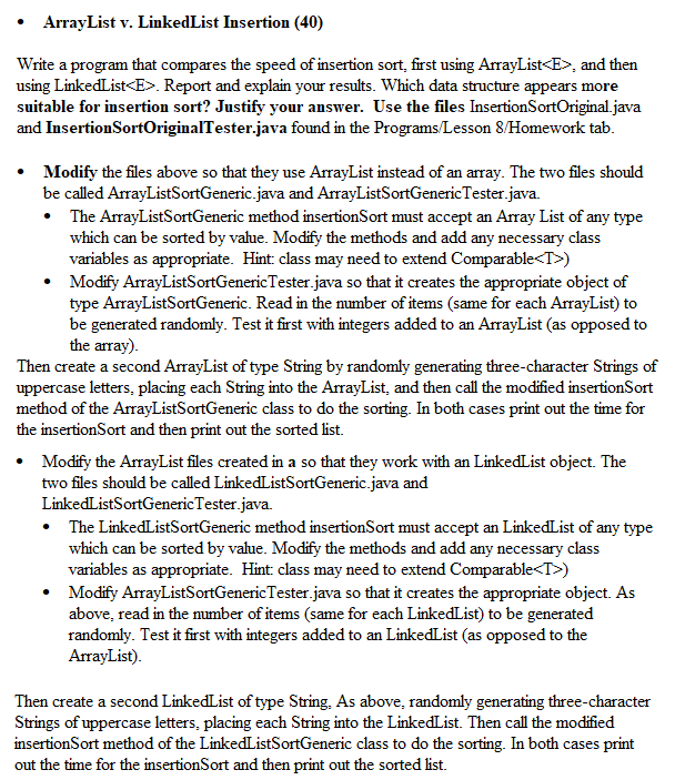 Solved Arraylist V ﻿linkedlist Insertion 40write A