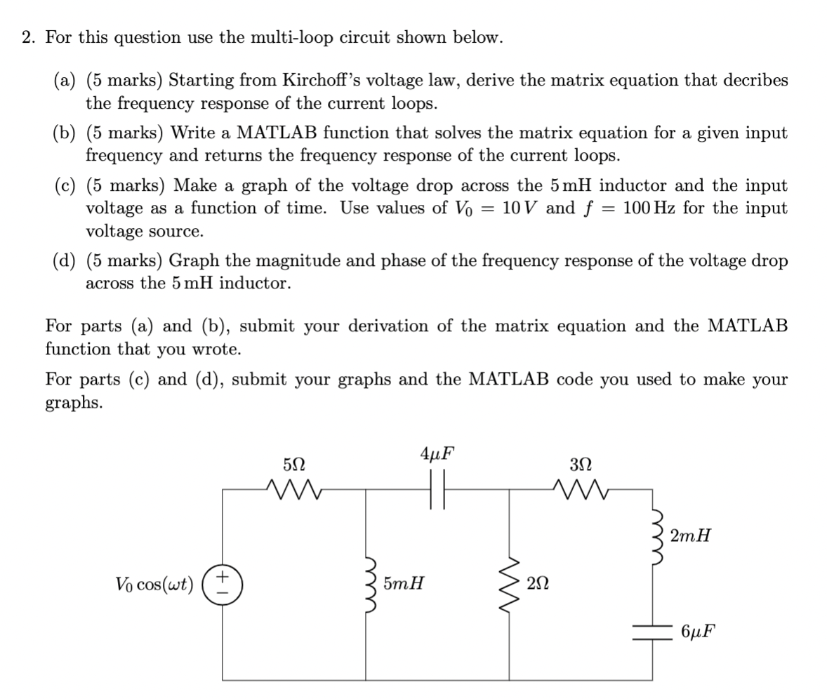 Solved 2. For this question use the multi-loop circuit shown | Chegg.com