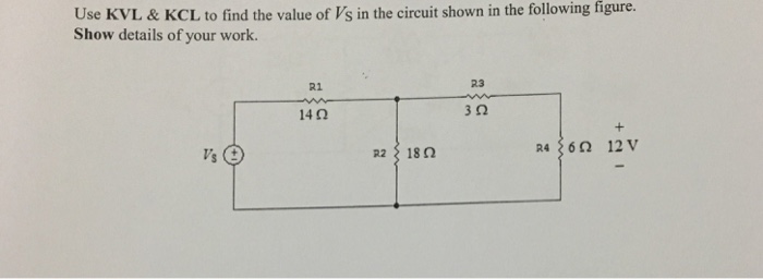 Solved Use KVL & KCL to find the value of V's in the circuit | Chegg.com