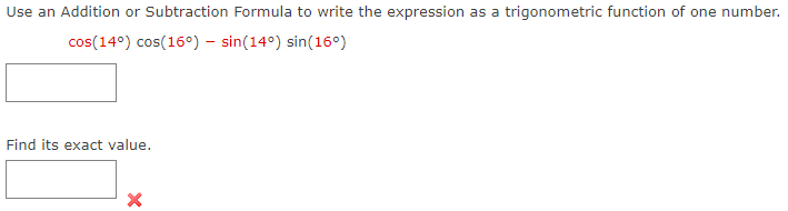 Solved Use an Addition or Subtraction Formula to write the | Chegg.com