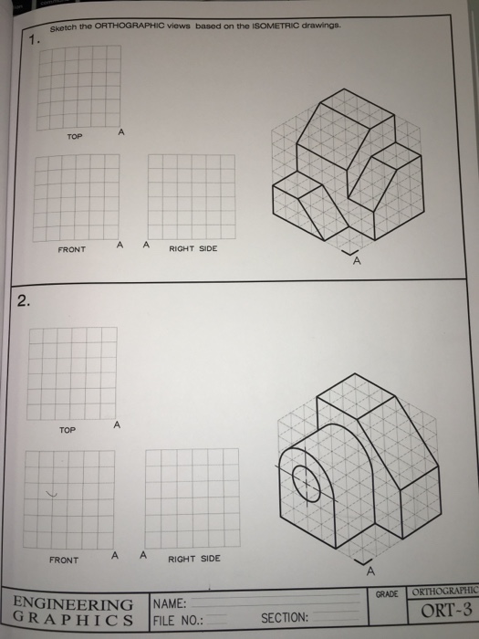 Solved Sketch the ORTHOGRAPHIC views based on the ISOMETRIC | Chegg.com