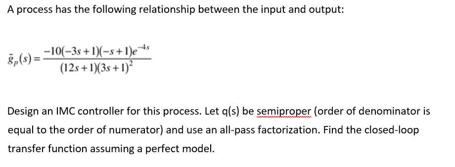 Solved A process has the following relationship between the | Chegg.com