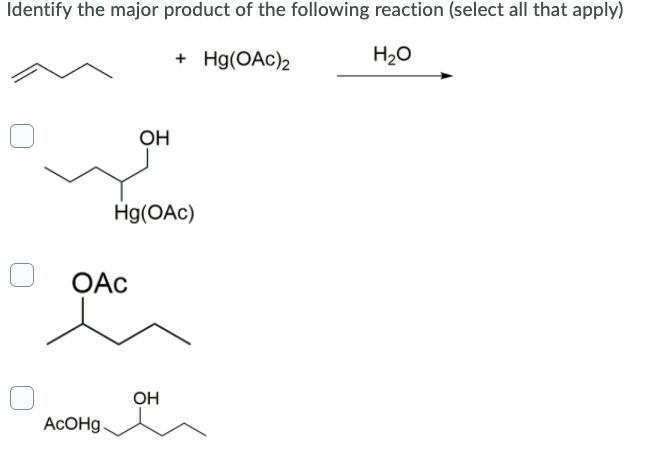 Solved Identify the major product of the following reaction | Chegg.com