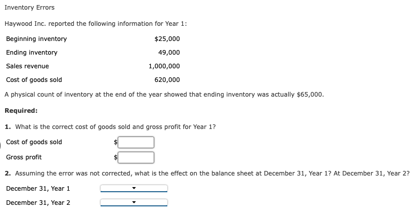 Solved Inventory Errors Haywood Inc. reported the following | Chegg.com