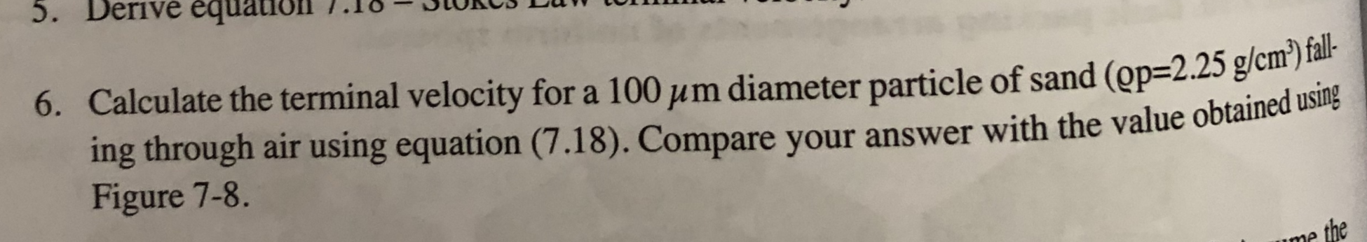 Solved 5. Derive equation 6. Calculate the terminal velocity | Chegg.com