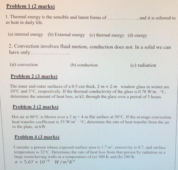 Solved Problem 1 (2 marks) 1. Thermal energy is the sensible | Chegg.com