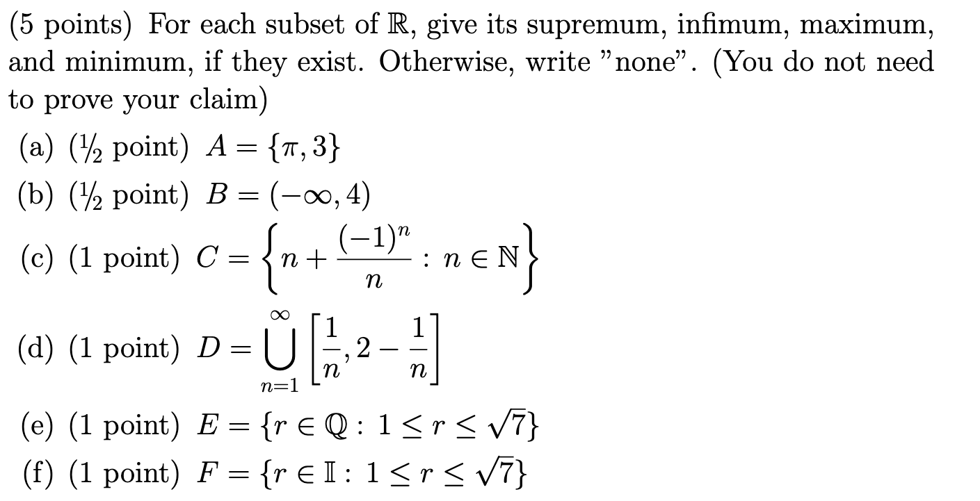 Solved (5 ﻿points) ﻿For each subset of R, ﻿give its | Chegg.com