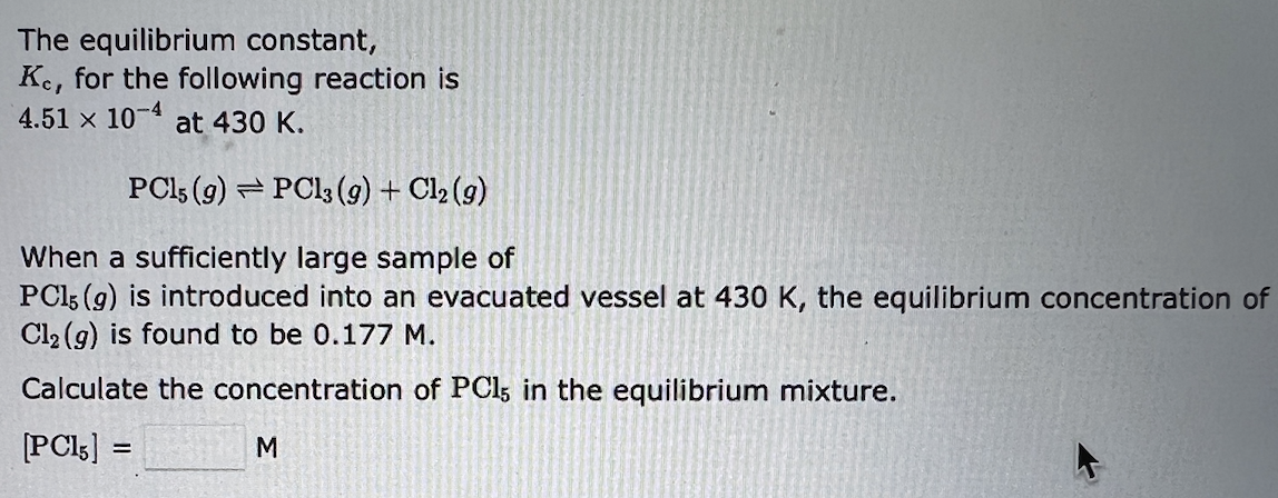 Solved The equilibrium constant, Kc, for the following | Chegg.com