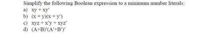Solved Simplify the following Boolean expression to a | Chegg.com
