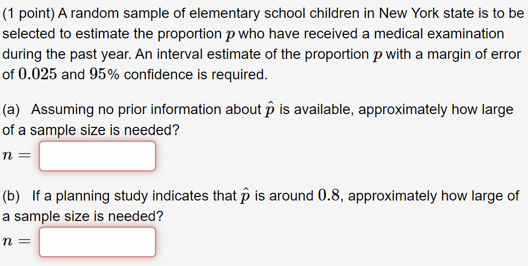 Solved (1 point) A random sample of elementary school | Chegg.com