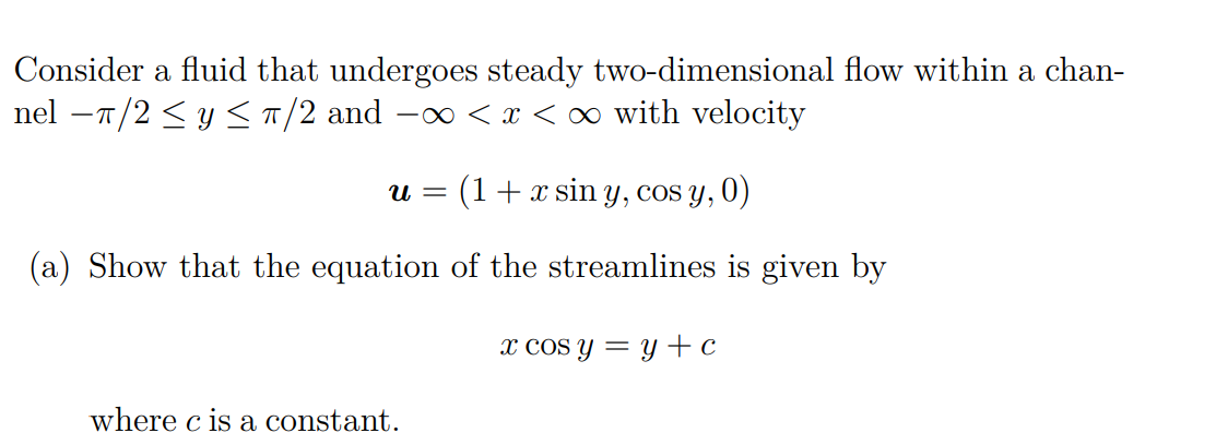 Solved Consider a fluid that undergoes steady | Chegg.com
