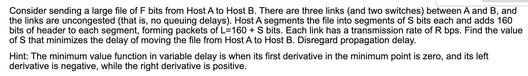 Solved Consider sending a large file of F bits from Host A | Chegg.com