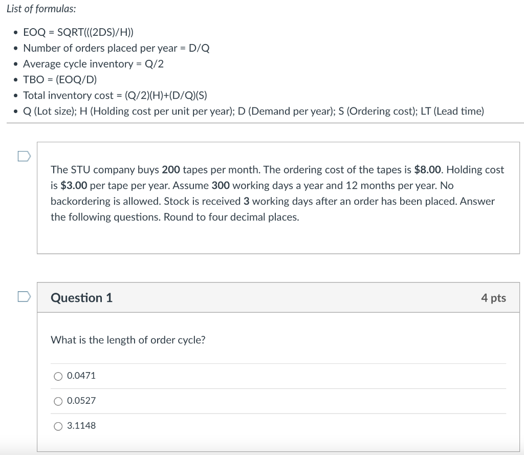 Solved List of formulas: - EOQ=SQRT((2DS)/H)) - Number of | Chegg.com