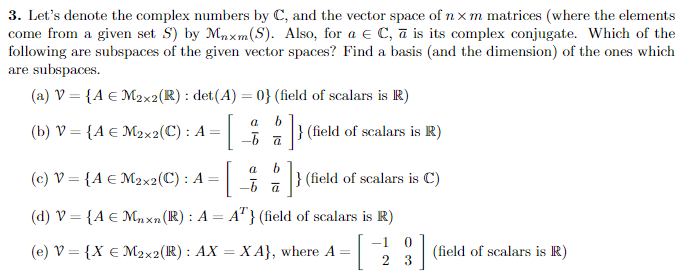 Solved 3. Let's denote the complex numbers by C, and the | Chegg.com