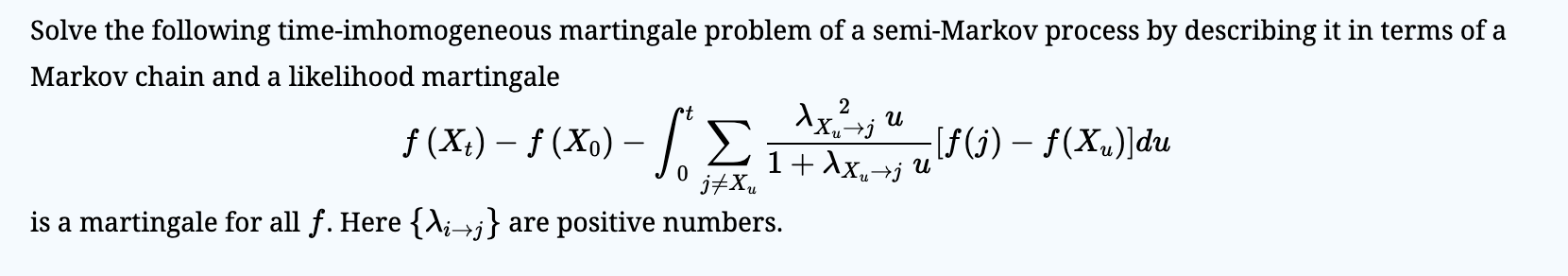 Solved Solve the following time-imhomogeneous martingale | Chegg.com