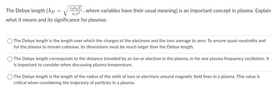 Solved The Debye length (AD EkoT, nee? where variables have | Chegg.com