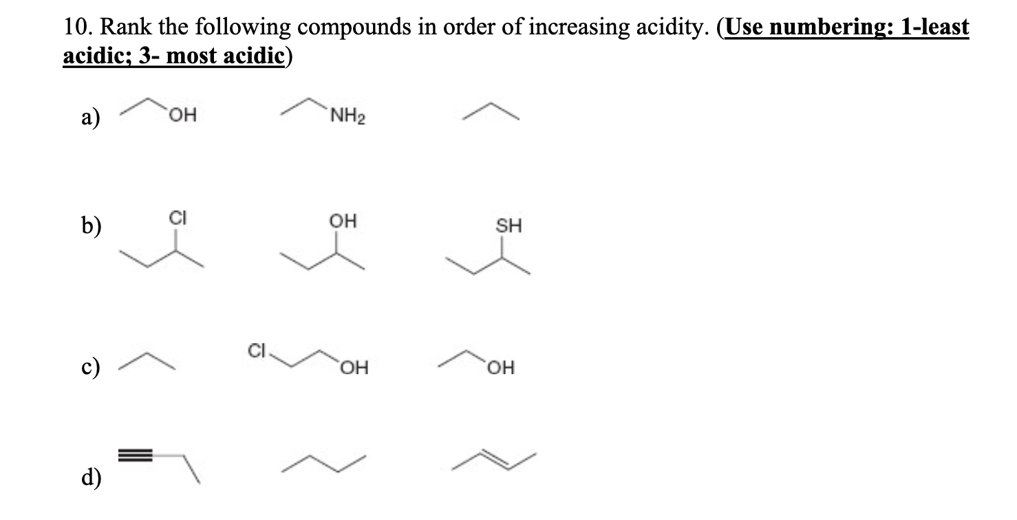 Solved 10. Rank the following compounds in order of | Chegg.com