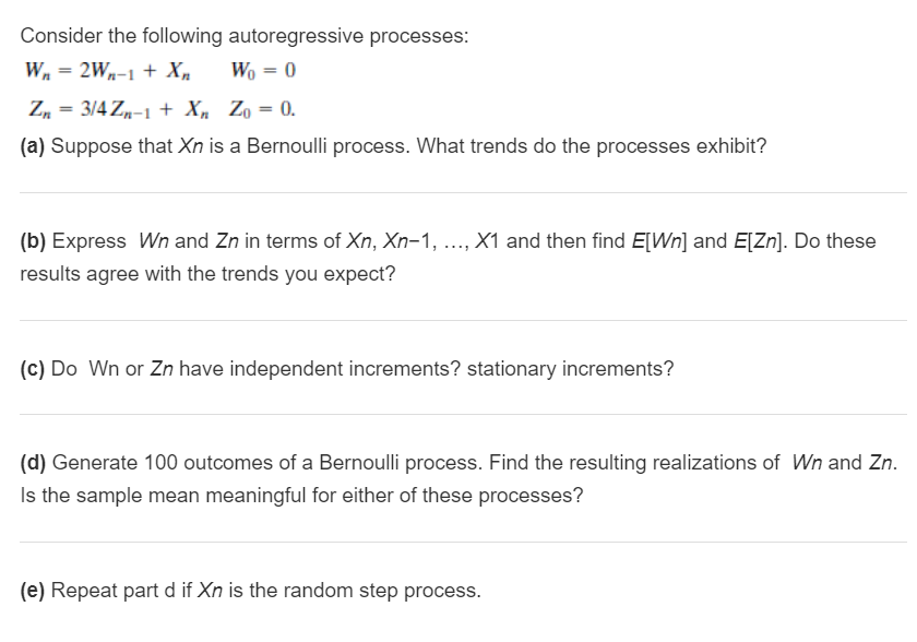 Solved Consider the following autoregressive processes: W | Chegg.com