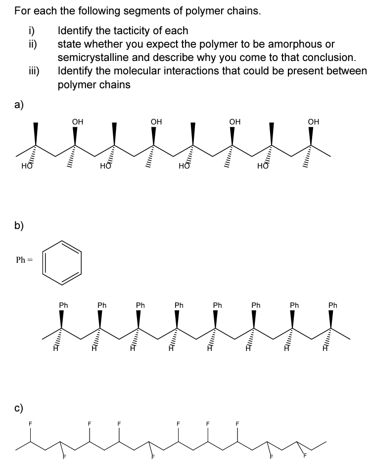 Solved For each the following segments of polymer chains. i) | Chegg.com