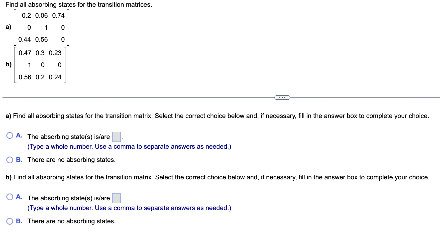 Solved Find all absorbing states for the transition | Chegg.com
