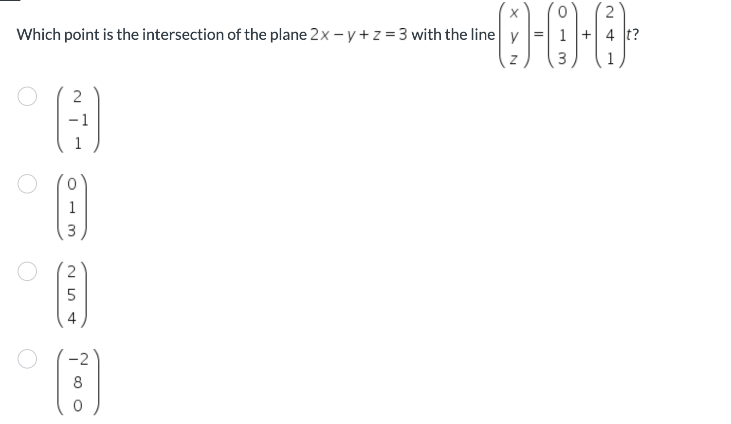 Solved Which point is the intersection of the plane 2x−y+z=3 | Chegg.com