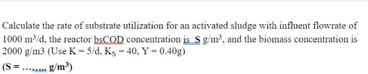 Solved Calculate the rate of substrate utilization for an | Chegg.com