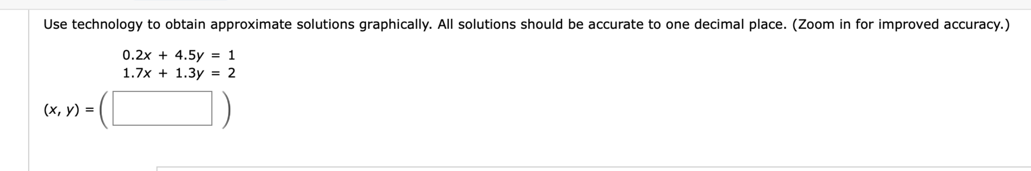 Solved Use technology to obtain approximate solutions | Chegg.com