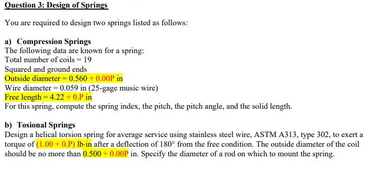 Solved Question 3: Design of Springs You are required to | Chegg.com