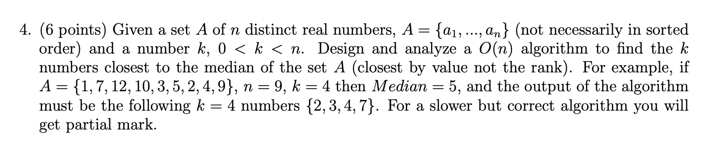 Solved 4. (6 points) Given a set A of n distinct real | Chegg.com