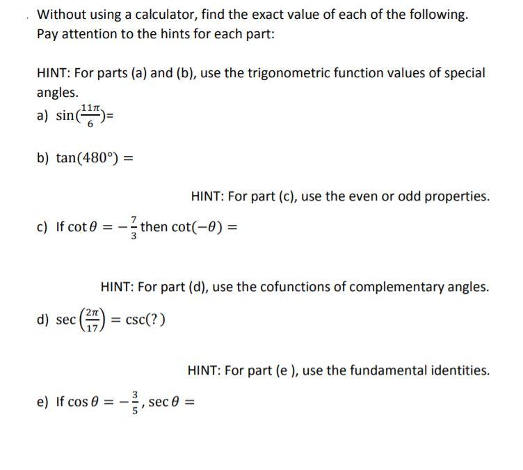 Solved Without using a calculator, find the exact value of | Chegg.com