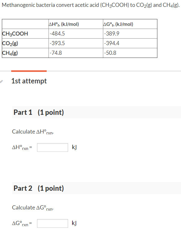 Solved Methanogenic bacteria convert acetic acid (CH3COOH) | Chegg.com