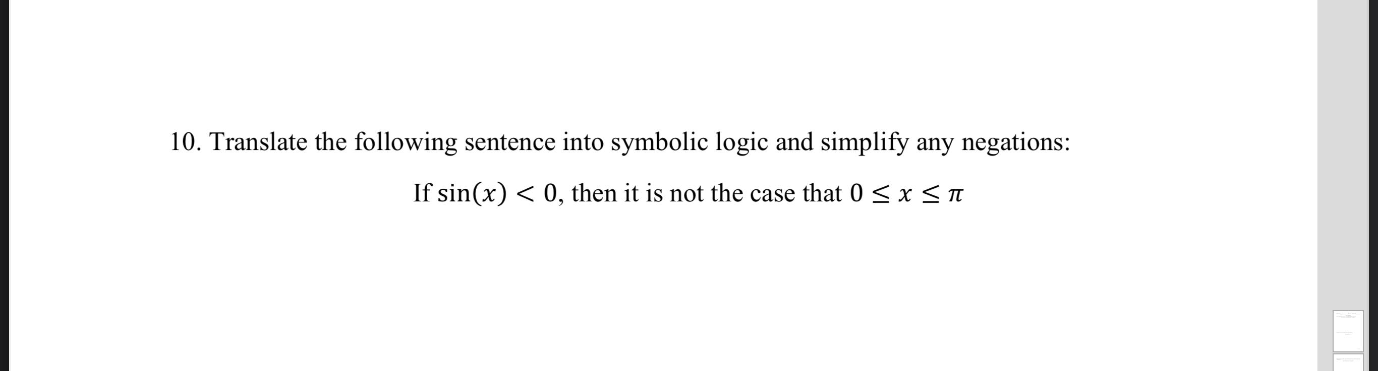 Solved 10. Translate the following sentence into symbolic | Chegg.com