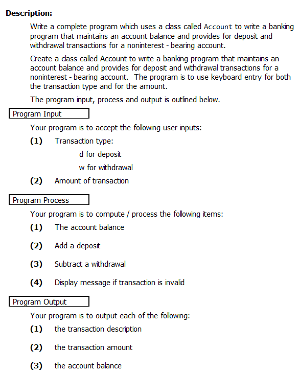 Solved Description: Write a complete program which uses a | Chegg.com