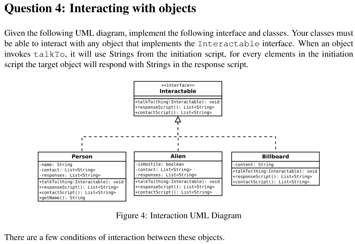 Solved Interfaces declare methods that will describe a | Chegg.com