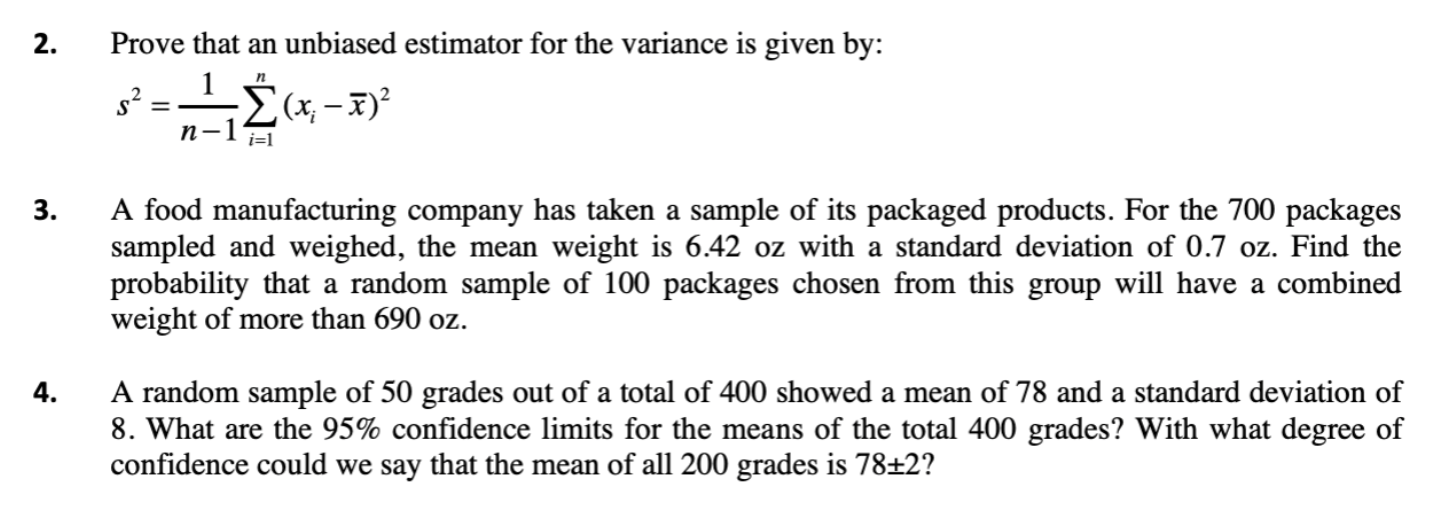 Solved 2 Prove That An Unbiased Estimator For The Variance