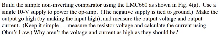 Solved Build The Simple Non Inverting Comparator Using The 
