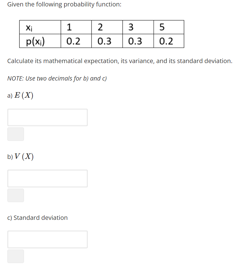 Solved Given the following probability function: Calculate | Chegg.com