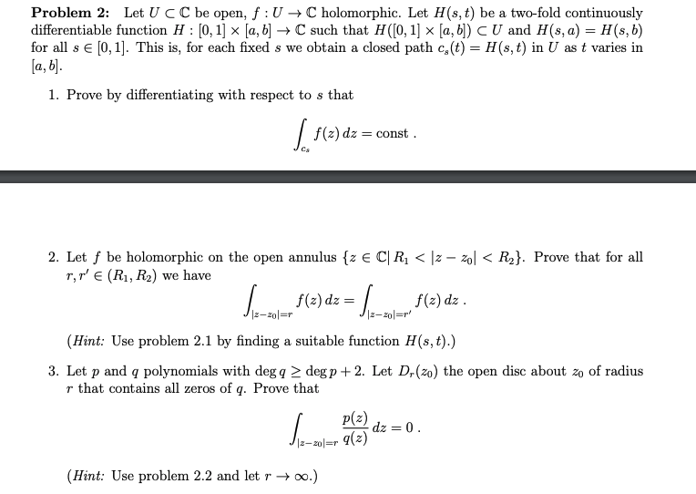 Solved Problem 2: Let UC C be open, f:U+Cholomorphic. Let | Chegg.com