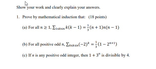 Solved Show your work and clearly explain your answers. 1. | Chegg.com