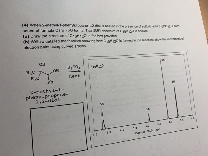 Solved (4) When 2-methyl-1-phenylpropane-1.2-diol is heated | Chegg.com
