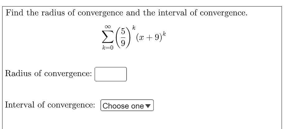 Solved Find the radius of convergence and the interval of | Chegg.com