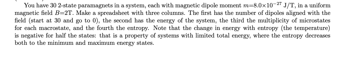 Solved You have 302 -state paramagnets in a system, each | Chegg.com