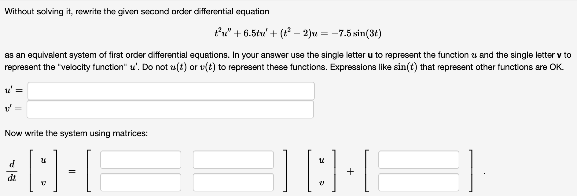 Solved Without solving it, rewrite the given second order | Chegg.com