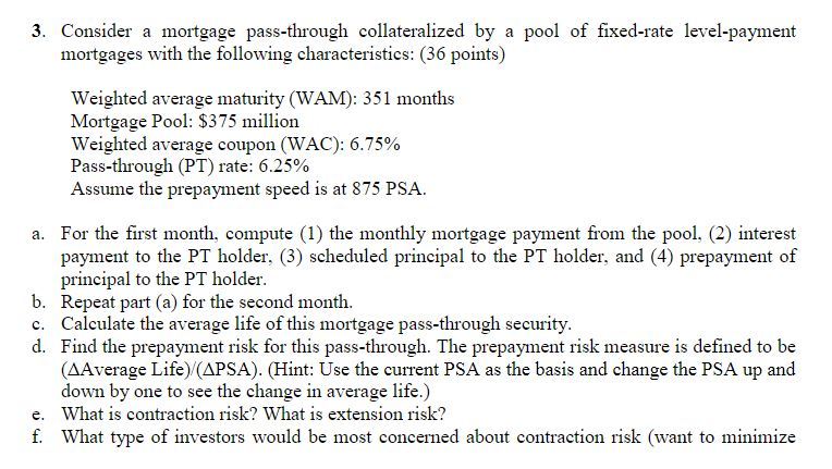 3. Consider a mortgage pass-through collateralized by | Chegg.com