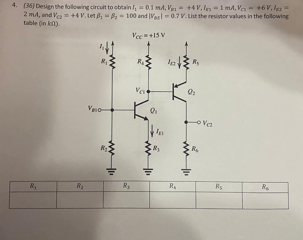 Solved 4. (36) Design the following circuit to obtain I1=0.1 | Chegg.com