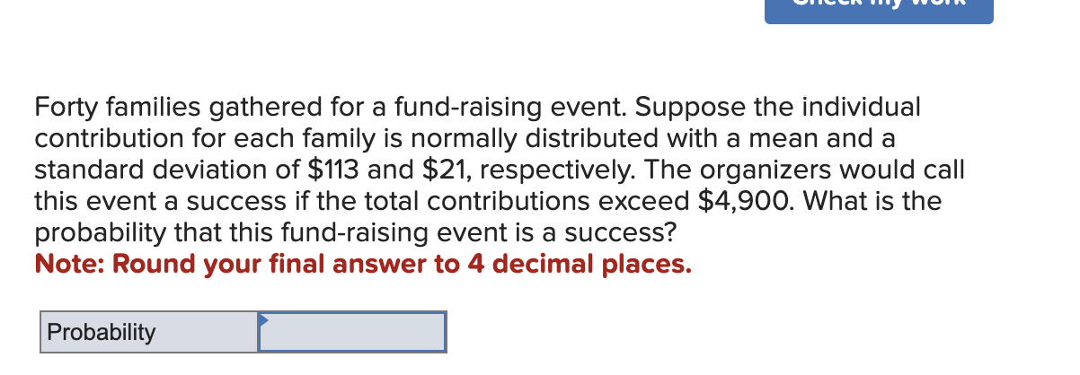 Solved Forty families gathered for a fund-raising event. | Chegg.com